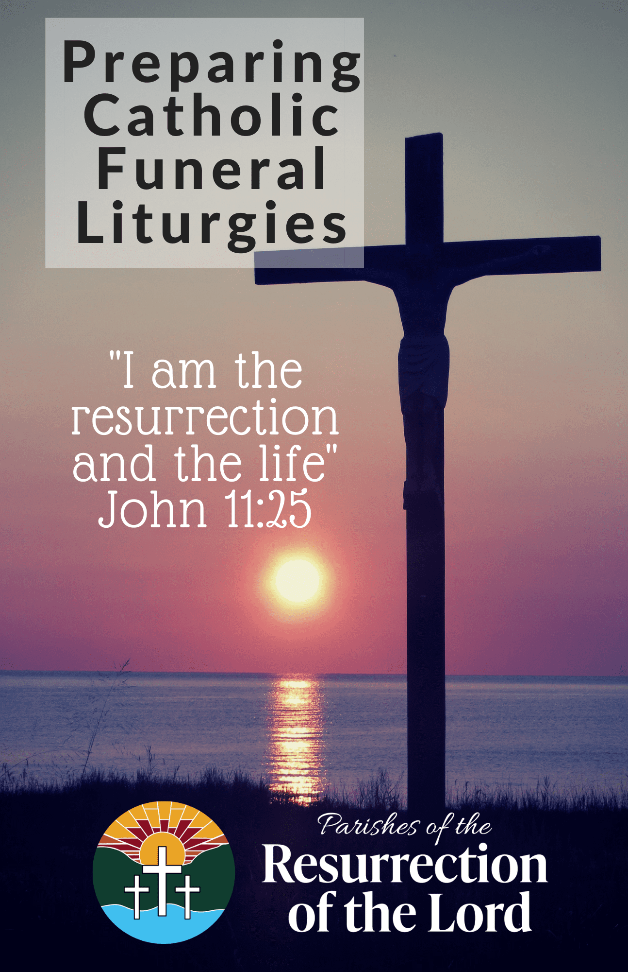 Funerals – Resurrection of the Lord Cluster